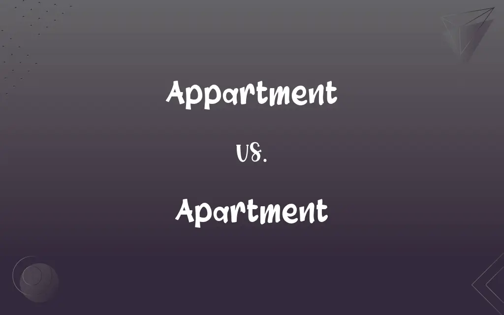Appartment vs. Apartment: Mastering the Correct Spelling
