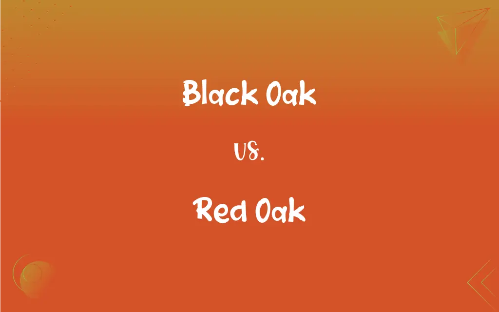 Black Oak Vs Red Oak What s The Difference 
