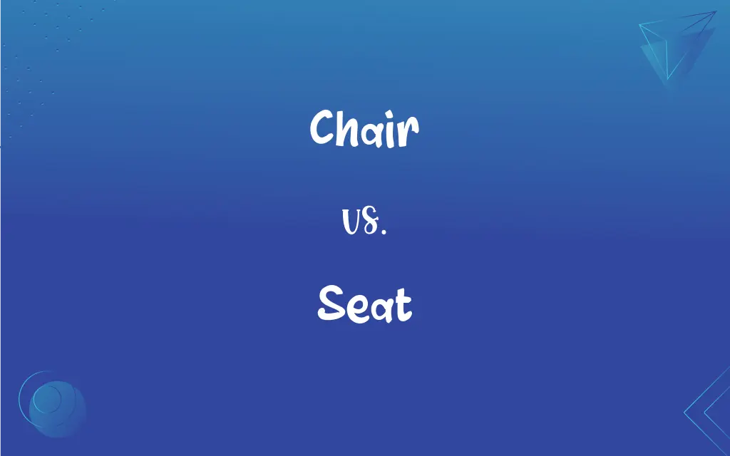 Chair Vs Seat What s The Difference Chair Vs Seat What s The Difference