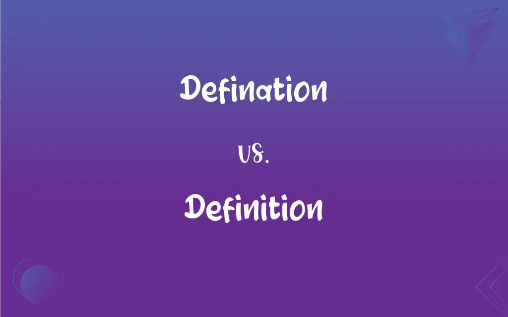 Defination Vs Definition Mastering The Correct Spelling Defination Vs Definition Mastering The Correct Spelling