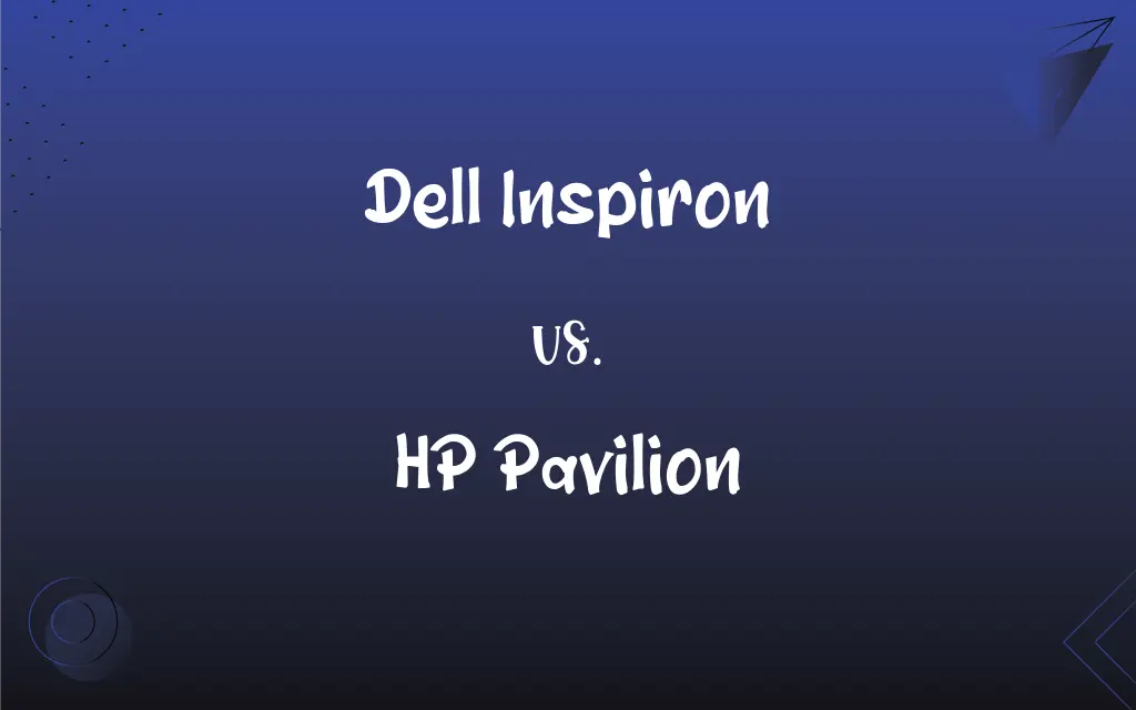 Dell Inspiron vs. HP Pavilion: What’s the Difference?