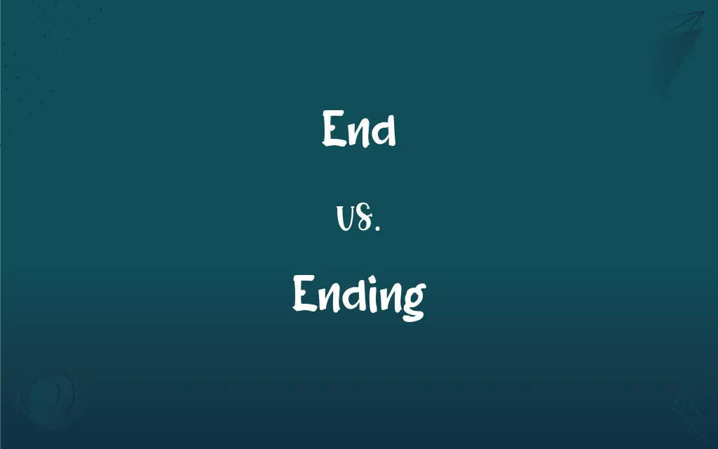End Vs Ending What s The Difference End Vs Ending What s The Difference