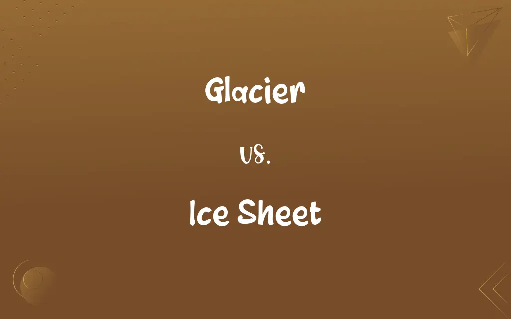 Glacier Vs Ice Sheet What s The Difference Glacier Vs Ice Sheet What s The Difference