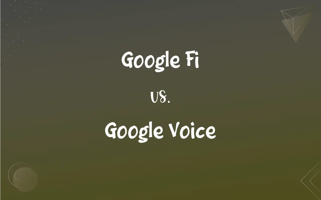 Google Fi vs. Google Voice: What’s the Difference?