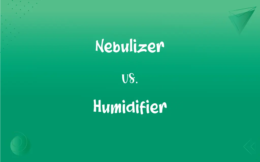 Nebulizer vs. Humidifier: What’s the Difference?