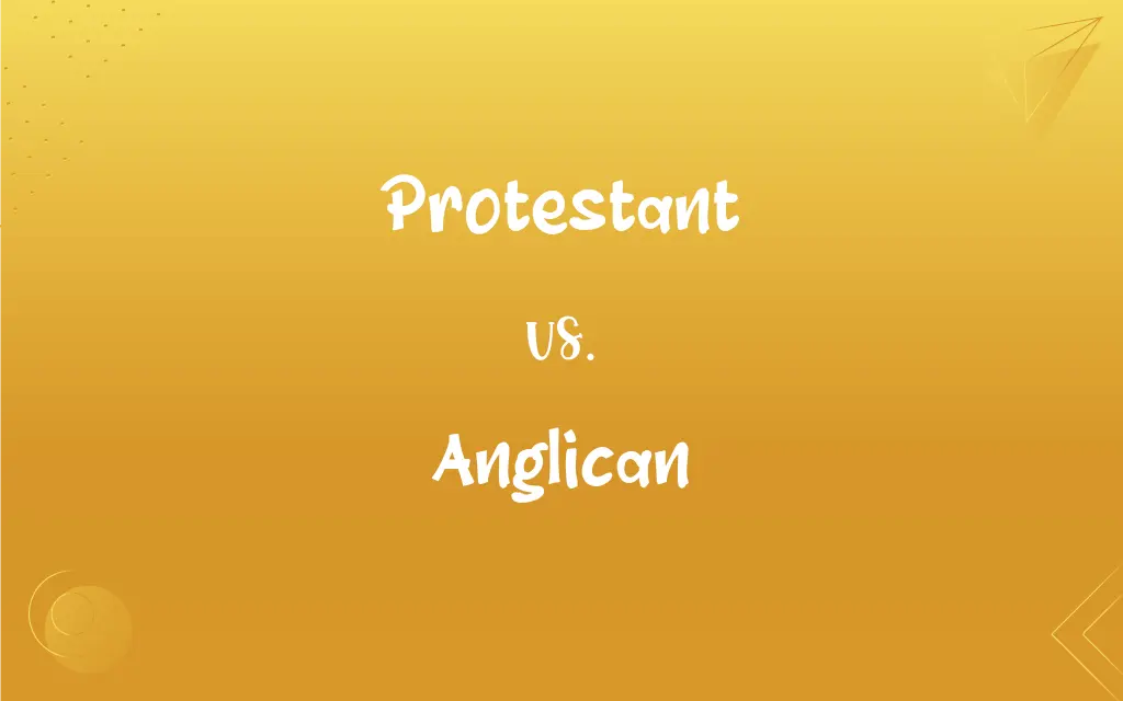 Protestant Vs Anglican What s The Difference Protestant Vs Anglican What s The Difference