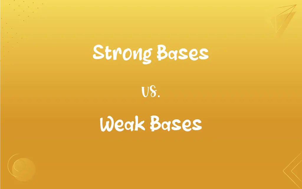 Strong Bases Vs Weak Bases What s The Difference Strong Bases Vs Weak Bases What s The Difference